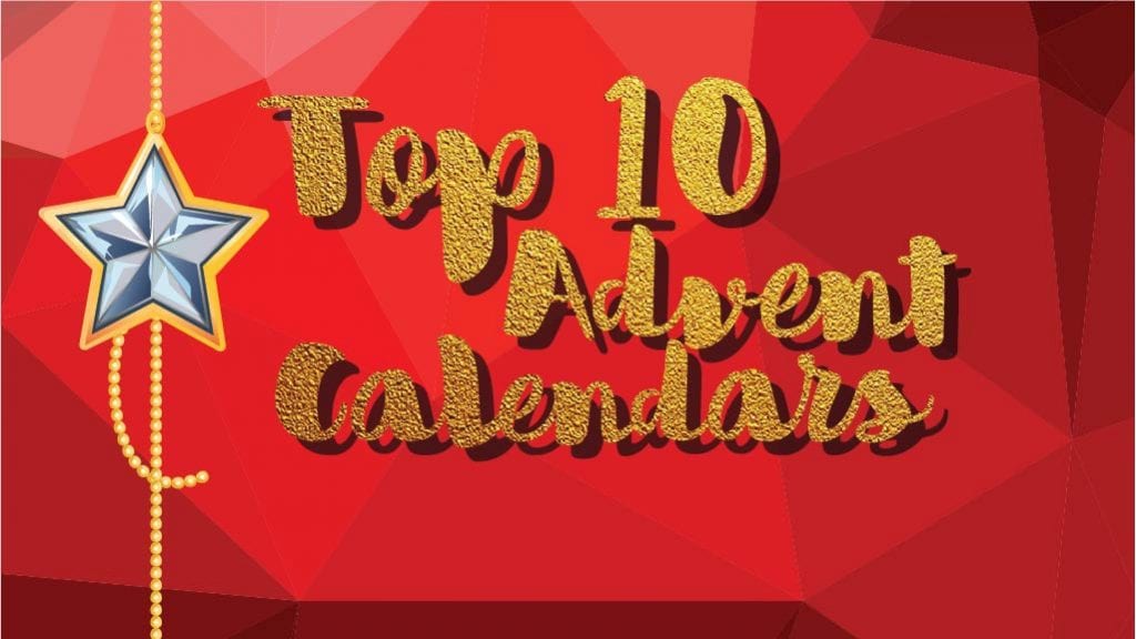 Best advent calendars 2018 - a chance to give and receive - Midlifechic